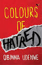COLOURS OF HATRED | Quintessence